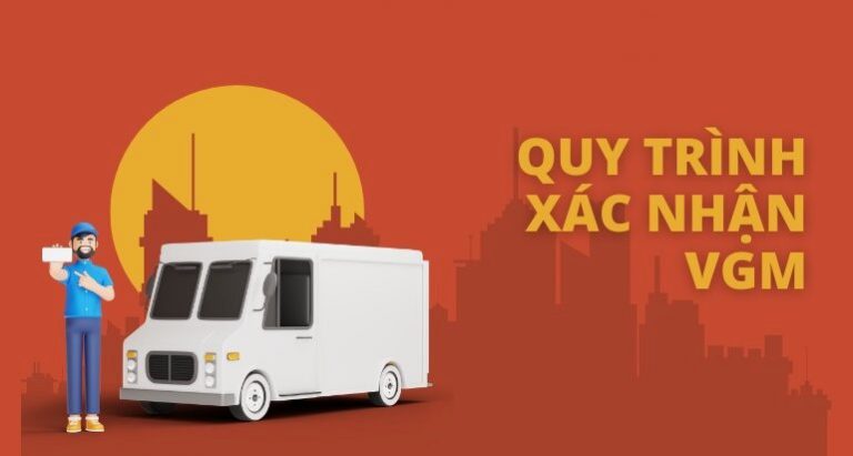 VGM là gì? Cách tính VGM trong xuất nhập khẩu chính xác nhất