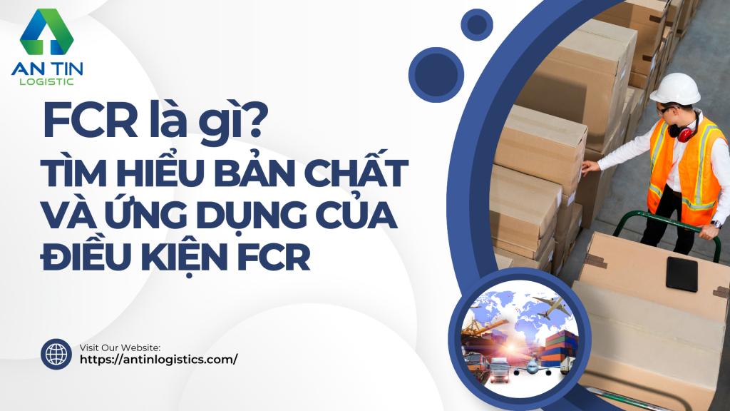 FCR là gì? Tìm hiểu bản chất và ứng dụng của điều kiện FCR