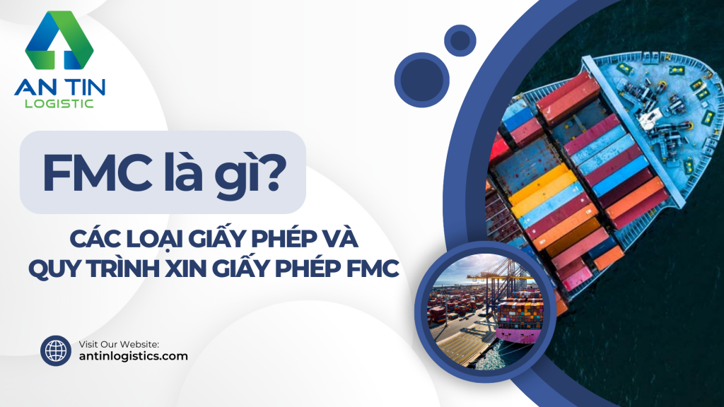 FMC là gì? Các loại giấy phép và quy trình xin giấy phép FMC