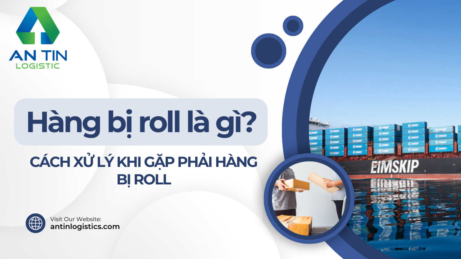 Hàng bị Roll là gì? Các giải pháp xử lý trường hợp hàng bị Roll